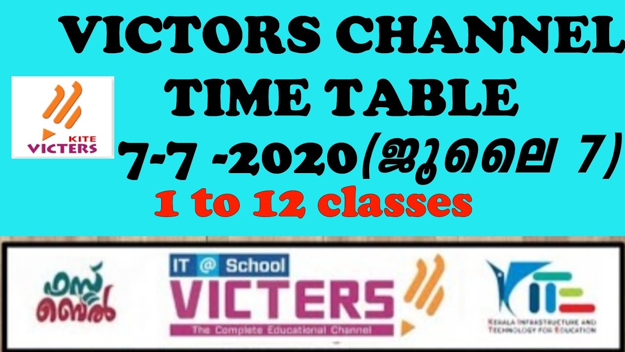 KITE VICTERS CHANNEL ONLINE CLASS TIME TABLE JULY 7/JULY time table ...