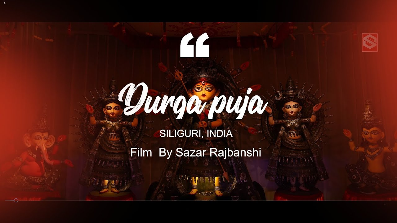 Durga Puja 2022 Cinematic Video || Siluguri || India|| Sazar Creation ...