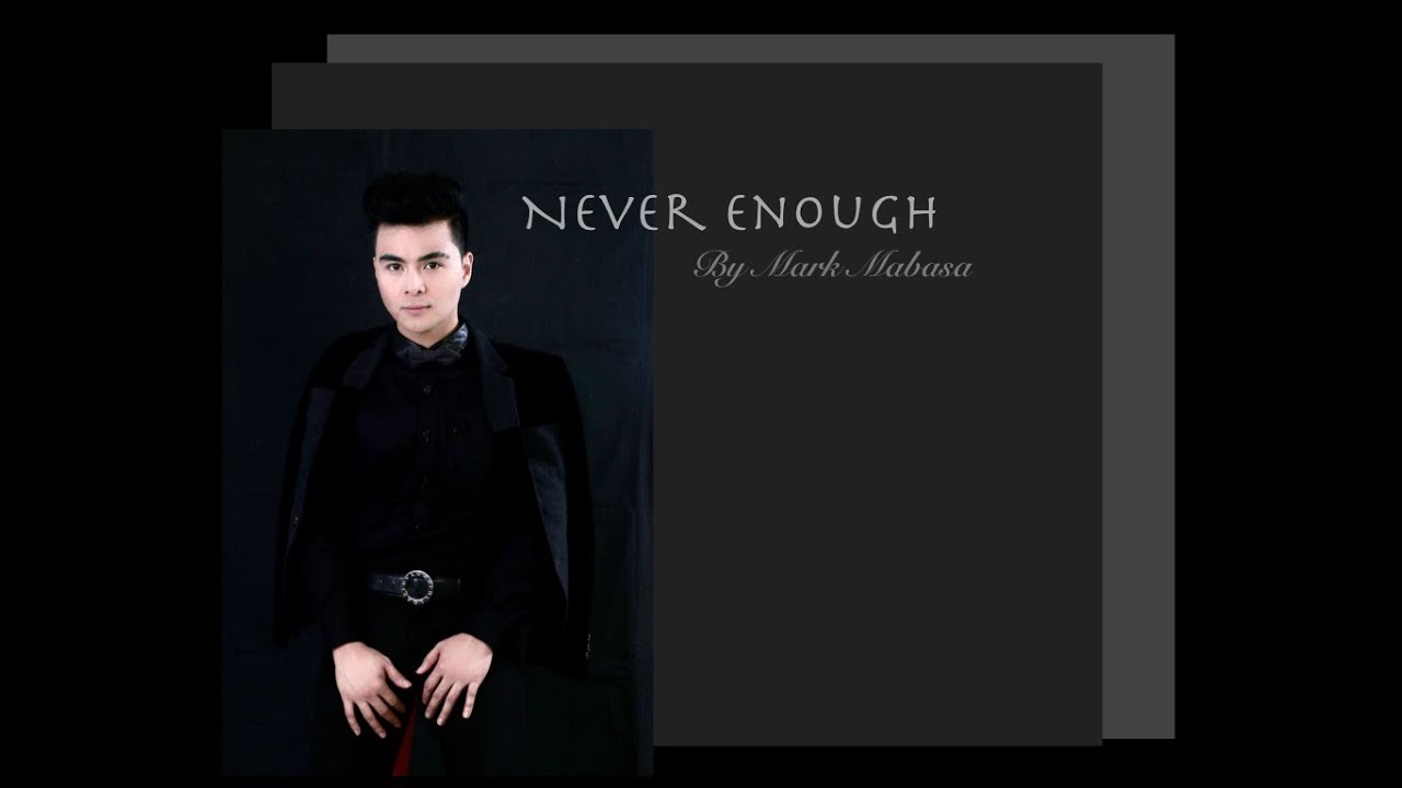 The Greatest Showman - Never Enough cover by Mark Mabasa - YouTube
