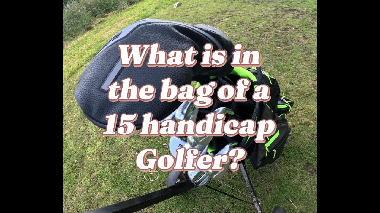 What is in the bag of a 15 handicap golfer? - YouTube