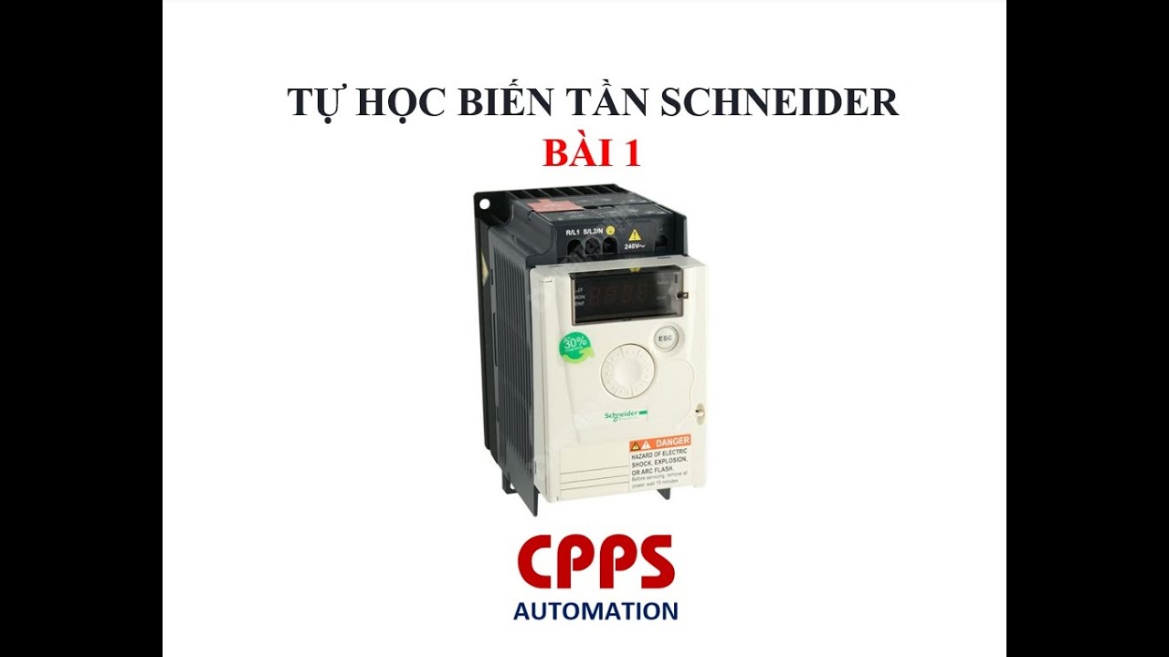 Tự học biến tần Schneider ATV12 | 01. Làm quen với biến tần Schneider ...