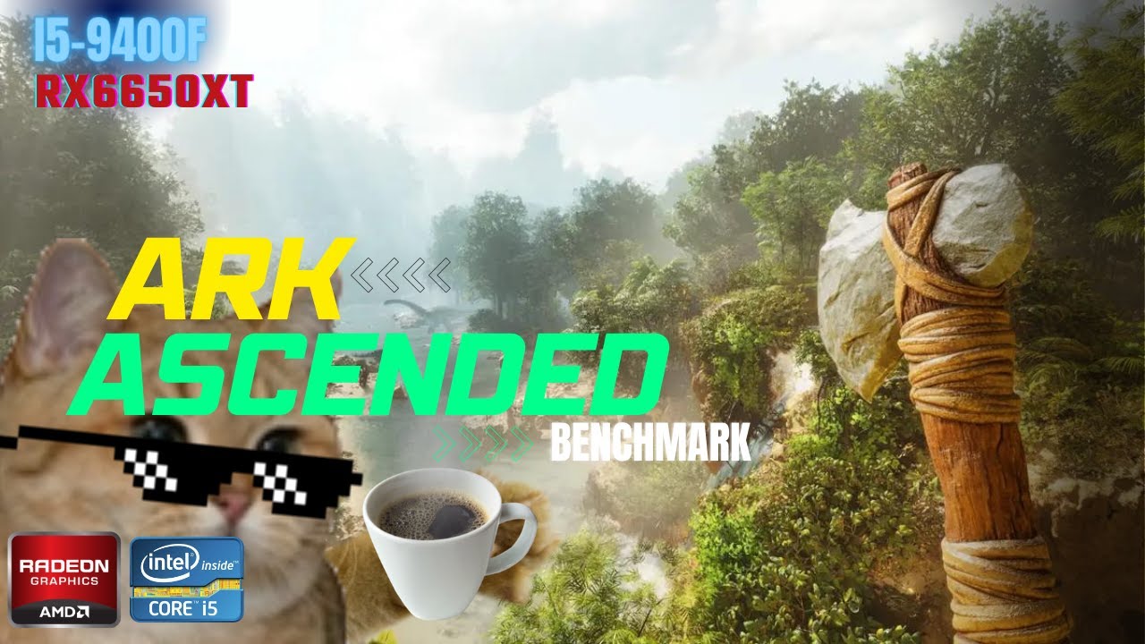 ARK Survival Ascended Benchmark | i5-9400f | RX 6650XT | 16 gb RAM ...