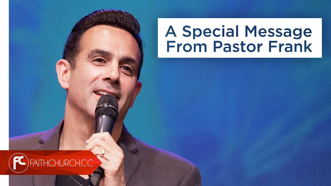 A Special Message From Pastor Frank - YouTube