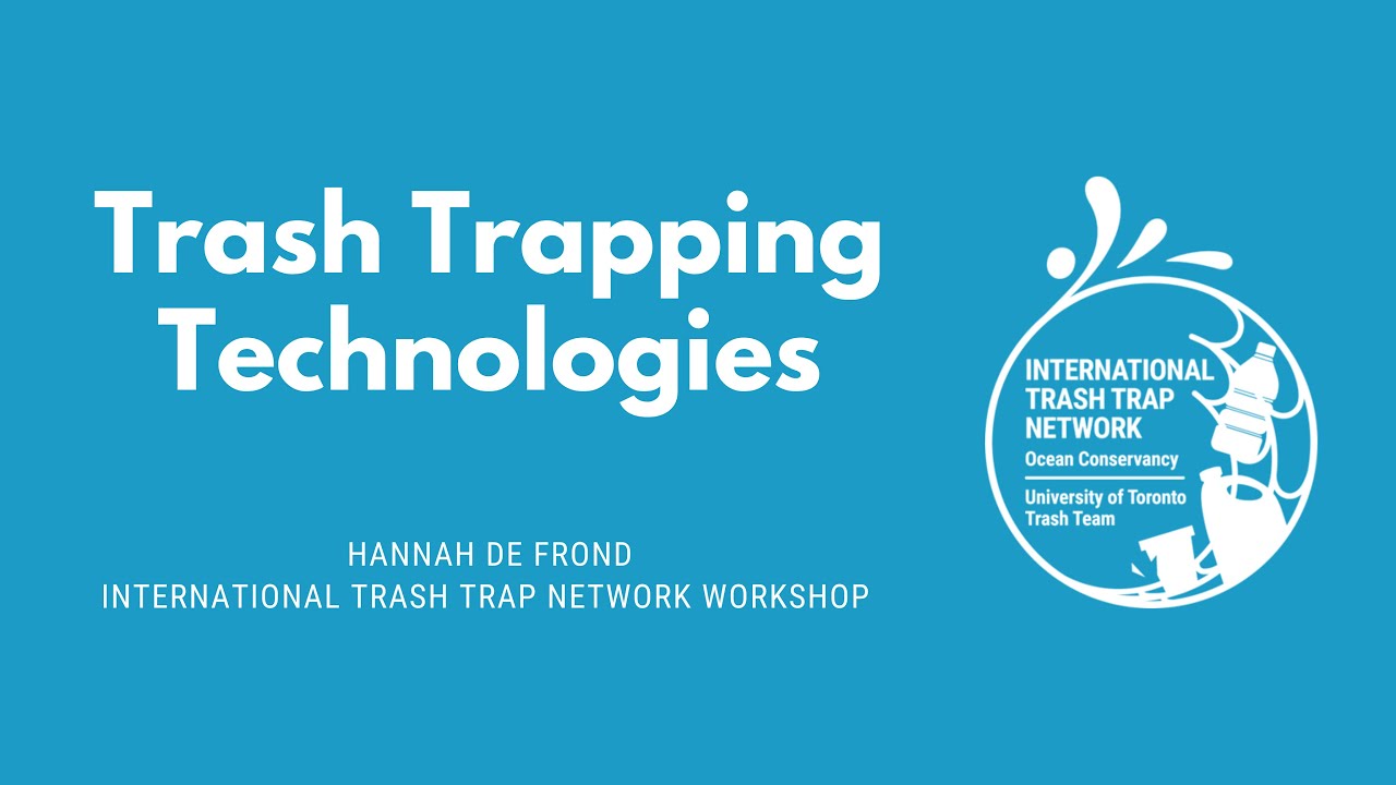 International Trash Trap Network: Trash Trapping Technologies - YouTube