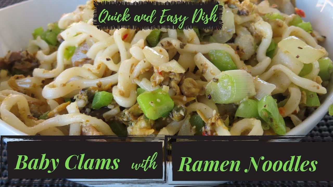 Baby Clams with Ramen Noodles || Quick and Easy Recipe - YouTube