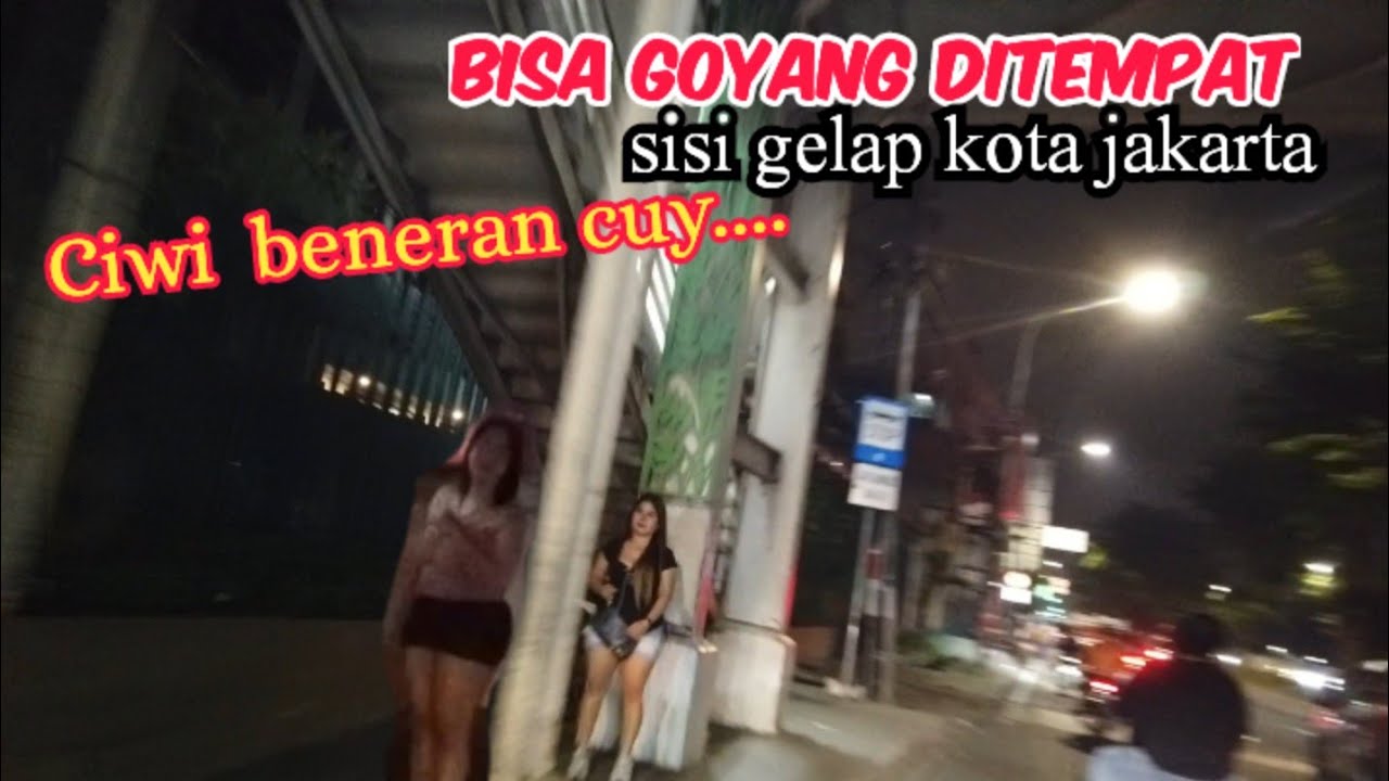 sisi gelap jakarta || kehidupan malam jl.H.Darip jatinegara - YouTube