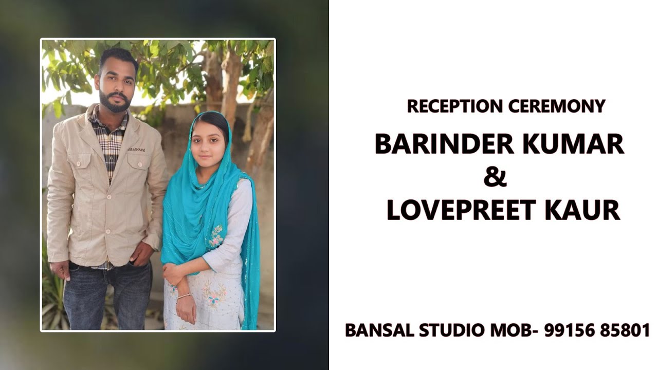 LIVE YOU ARE WATCHING RECEPTION CEREMONY BARINDER KUMAR & LOVEPREET KAUR ll - YouTube