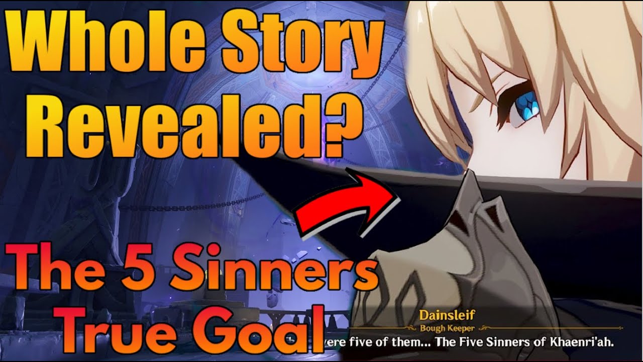 Dainsleif Just Revealed The Story Of Genshin Impact? All 5 Sinners ...