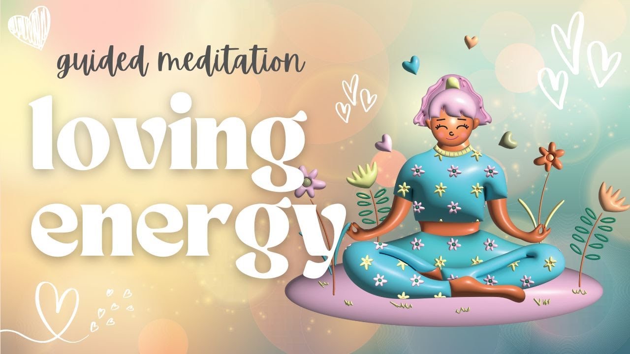 Loving Energy 10 Minute Guided Visualization Morning Meditation - YouTube