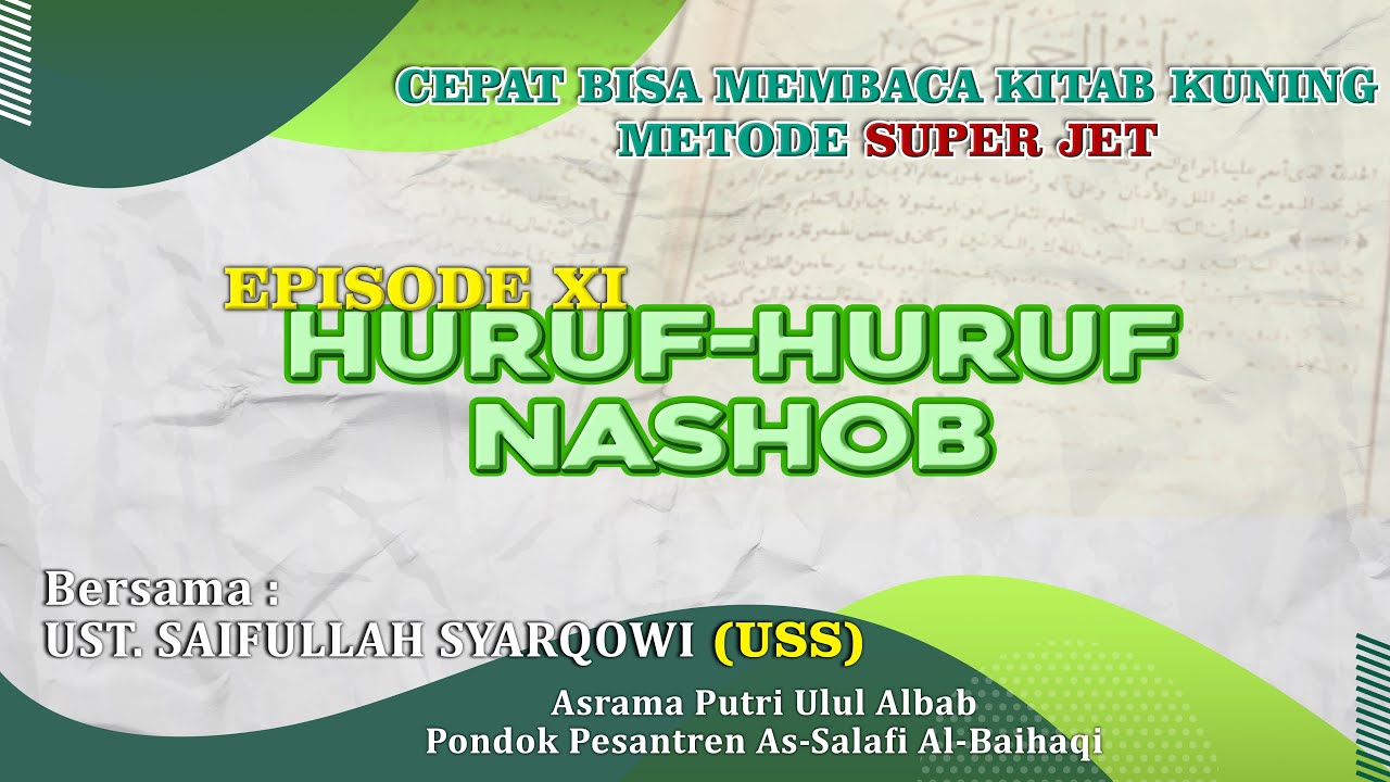 HURUF-HURUF NASHAB| Episode XI | Cepat Bisa Membaca Kitab Kuning Metode ...