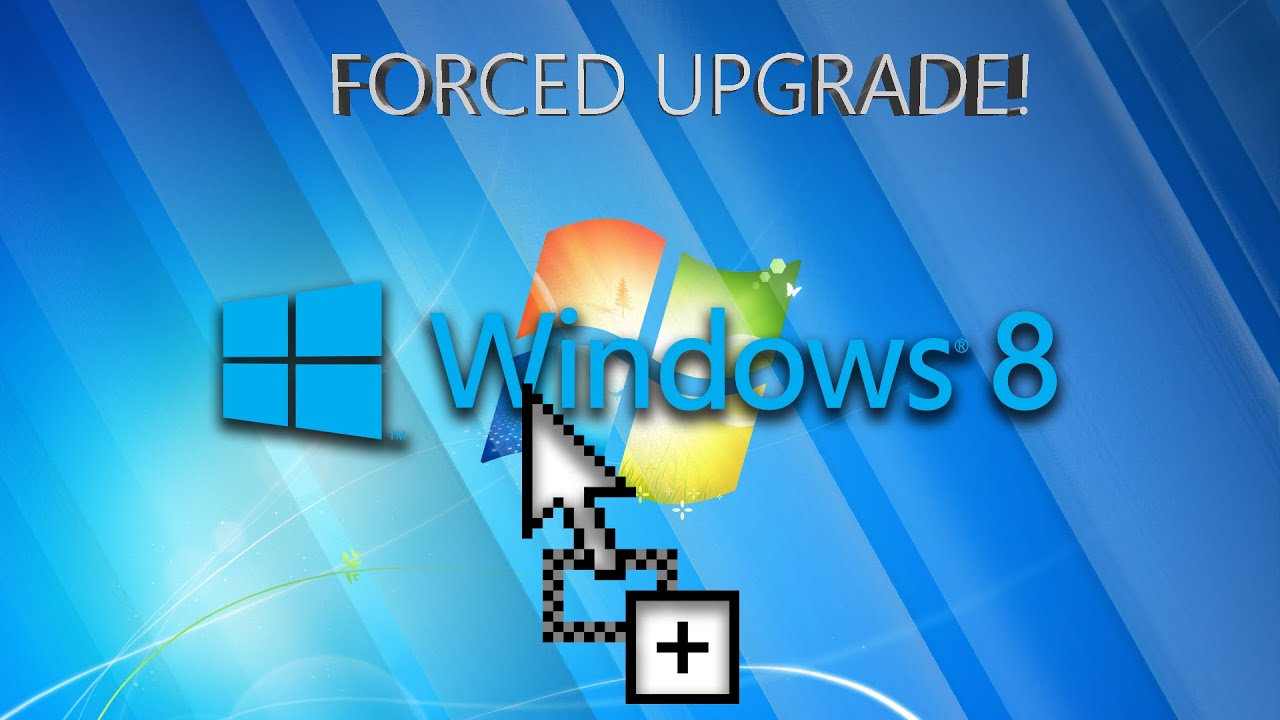 Forcing Upgrading to Windows 8 - YouTube