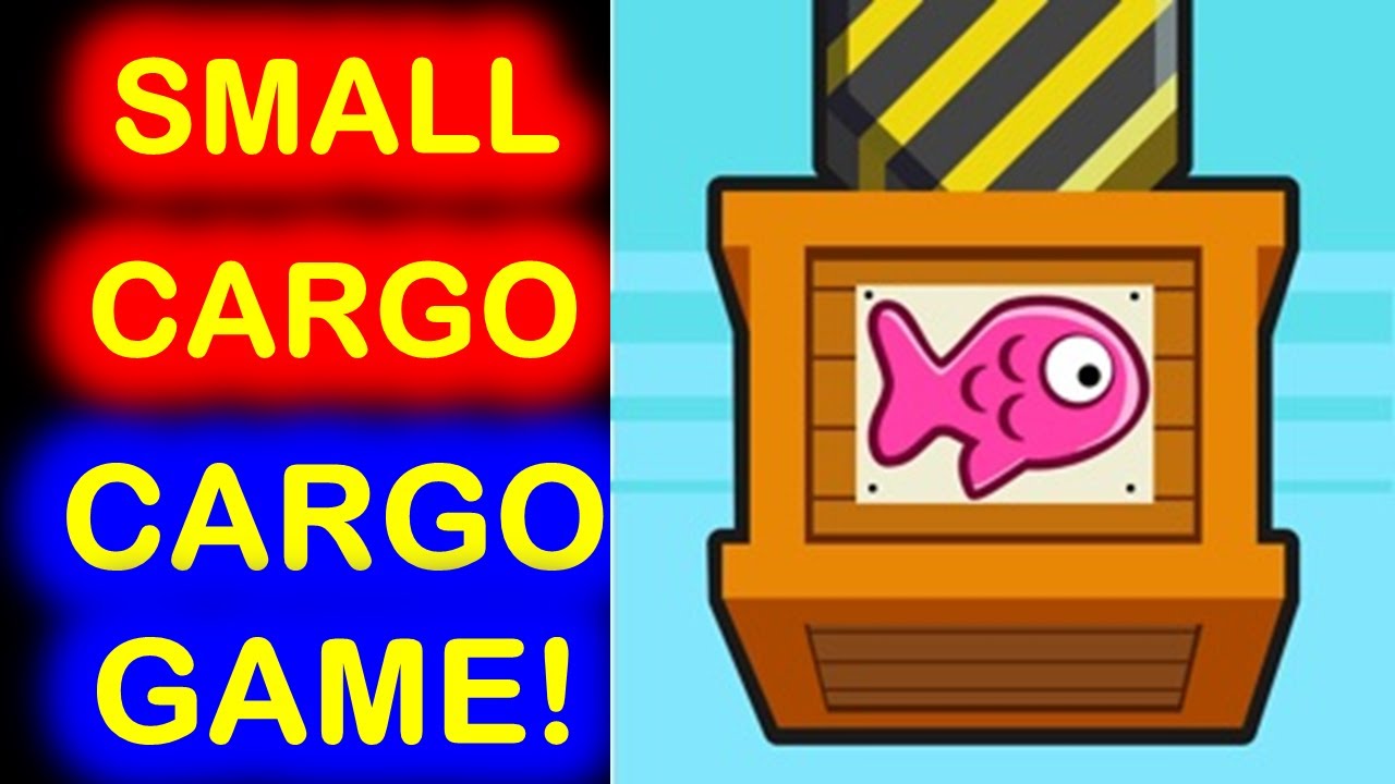 Small Cargo Game! Hmmm Cargo Game by Appsolute Games LLC - YouTube