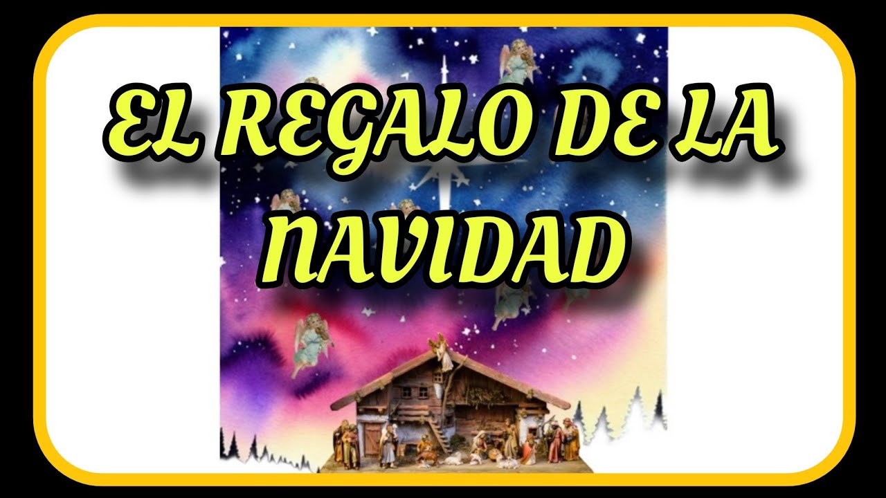 El Regalo de la Navidad - YouTube