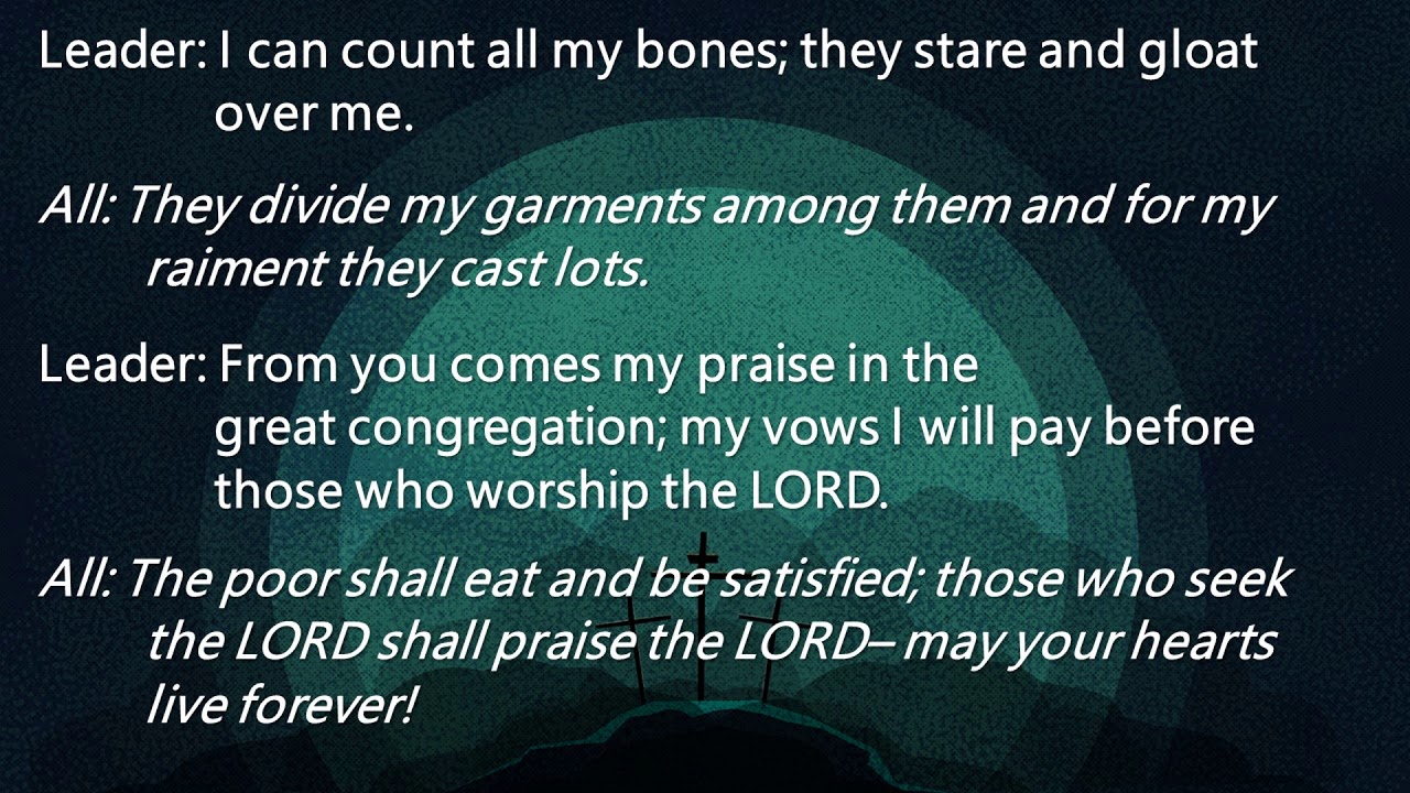 Psalm 22 -- A Responsive Psalter Reading - YouTube