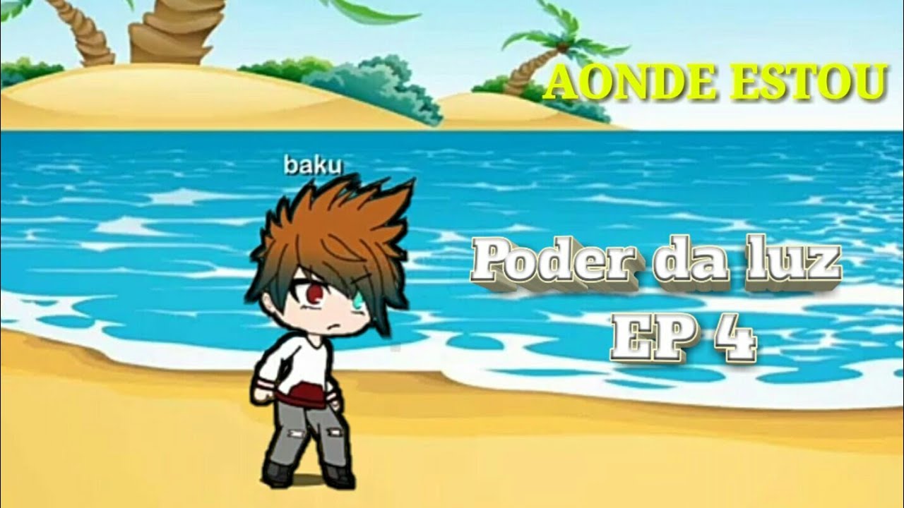 o poder da luz-ep 4-um novo poder - YouTube