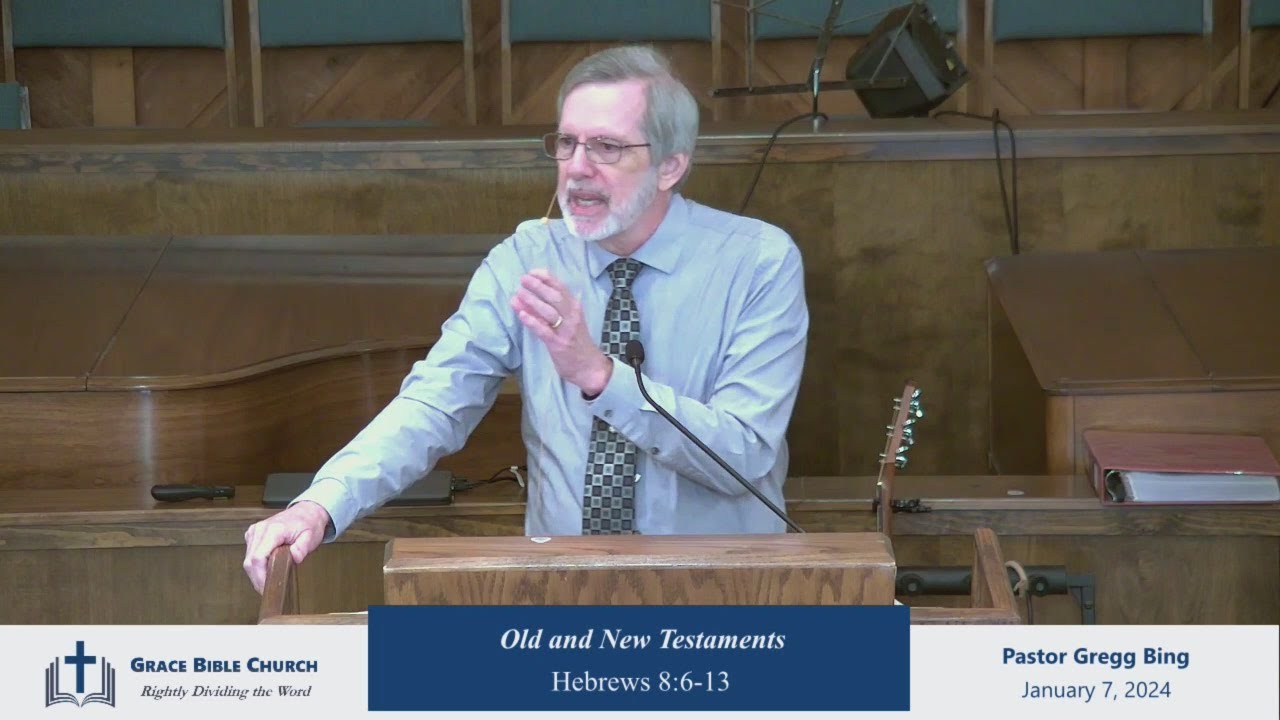 The Old and New Testaments, Pastor Gregg Bing, 01-07-24. - YouTube