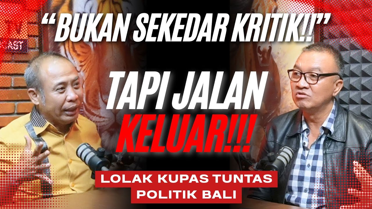 MENGKRITISI BALI: LOLAK | KADEK ARIMBAWA | BICARA POLITIK & SOLUSI ...