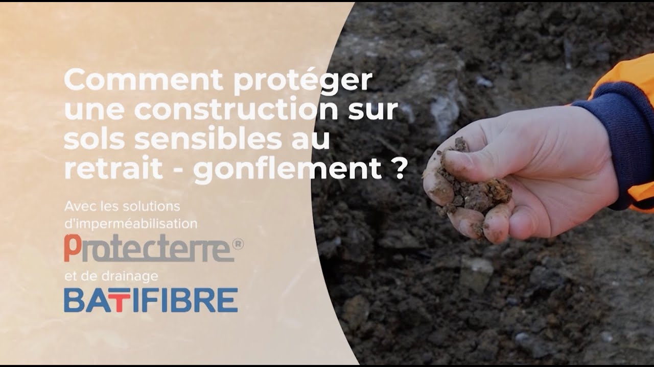 Comment protéger une construction sur sols sensibles au retrait ...