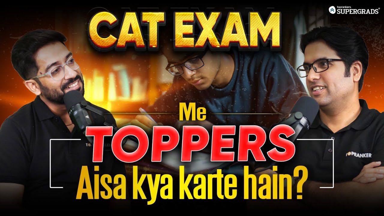 What Toppers Do in CAT Exam? 🤔🚀| Tips & Strategies You Can Follow to ...