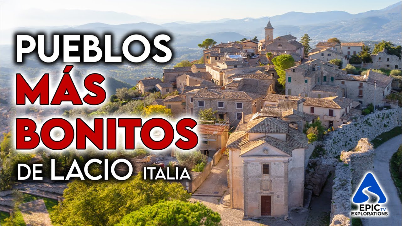 Lacio, Italia: Los Pueblos Más Bonitos del Lazio | 4K - YouTube