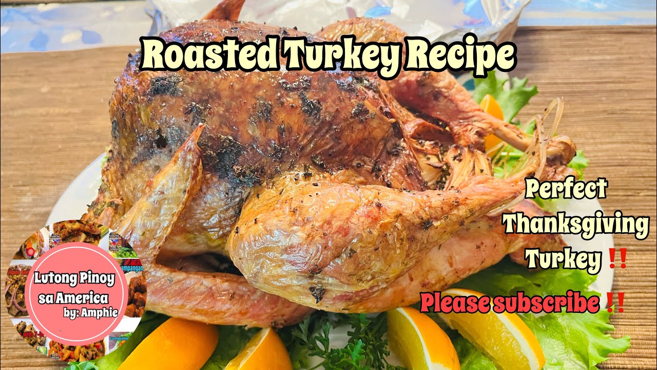 Thanksgiving Roasted Turkey Recipe / Lechong Pabo / Sobrang sarap # ...