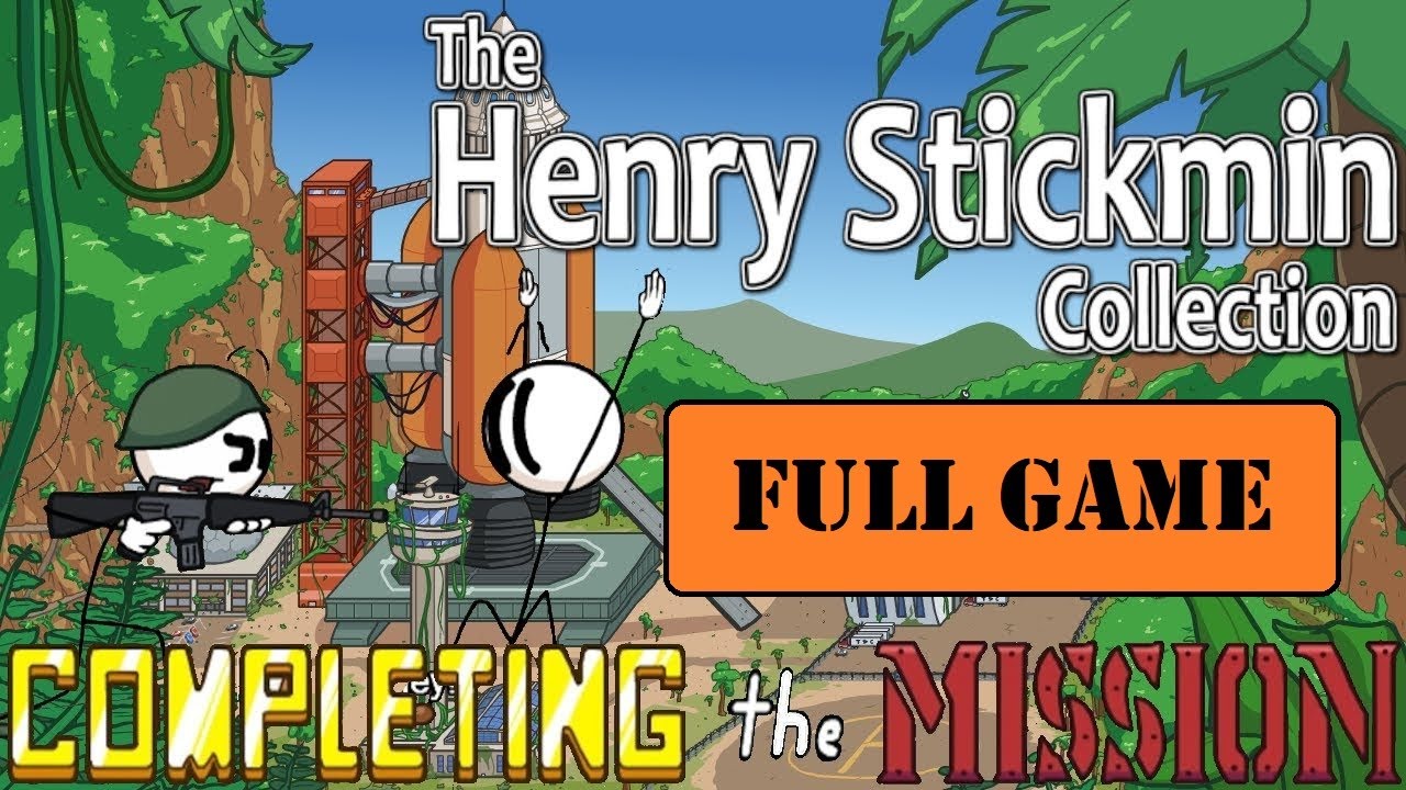 Completing the Mission - The Henry Stickmin Collection [Full Game | No ...