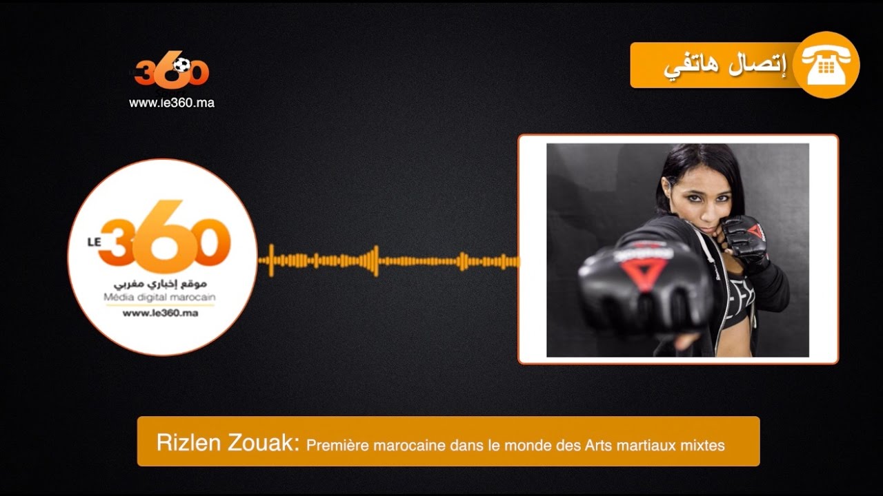 Le360.ma • 8 mars. MMA: le défi de Rizlen Zouak - YouTube