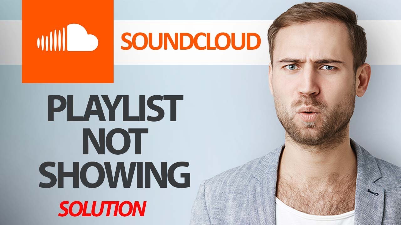 How To Fix SoundCloud App Playlist Not Showing | Step By Step - YouTube