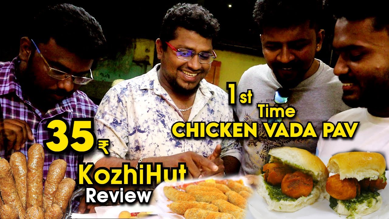 1st Time Chicken Vada Pav in Chennai | Budget Non Veg Heaven Kozhi Hut ...