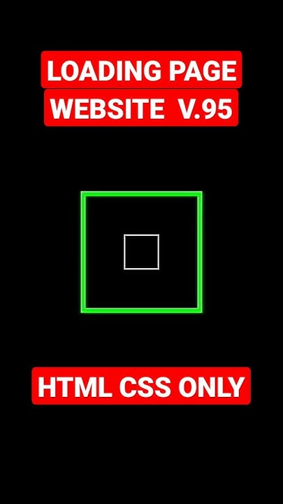 Loading Page Website HTML CSS ONLY Version 95.0 #mengareit #shorts #htmlcss - YouTube