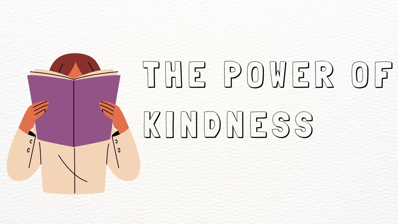 The Power Of Kindness Short Story YouTube The Power Of Kindness Short Story YouTube