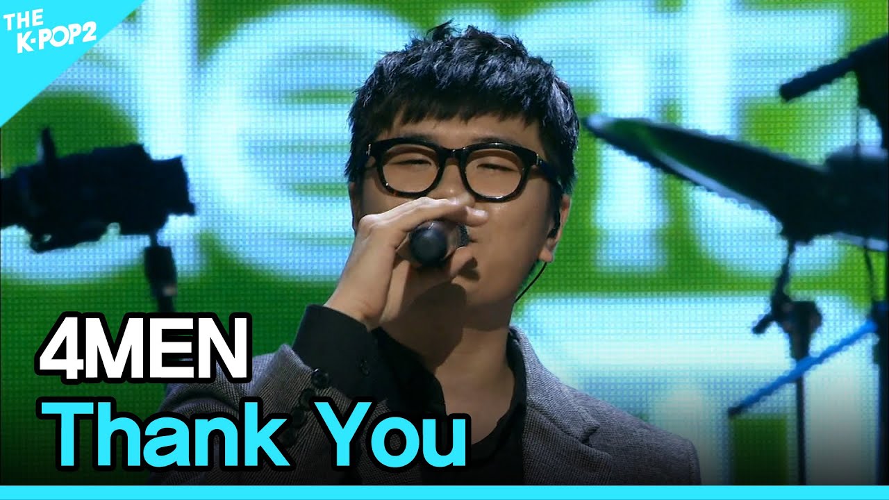 4MEN, Thank You │ 더 스테이지 빅 플레저 (THE STAGE Big Pleasure) [141105] - YouTube