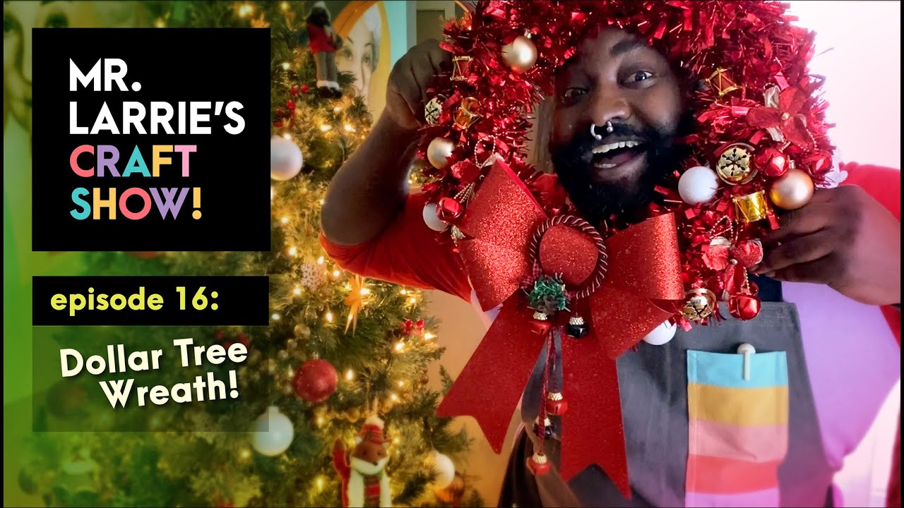 Dollar Tree Wreath with Mister Larrie! - YouTube