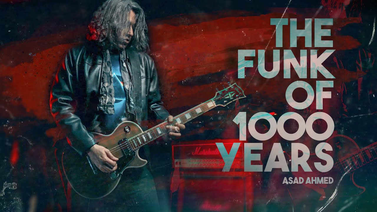 Asad Ahmed | The Funk Of 1000 Years | Official Music Video - YouTube