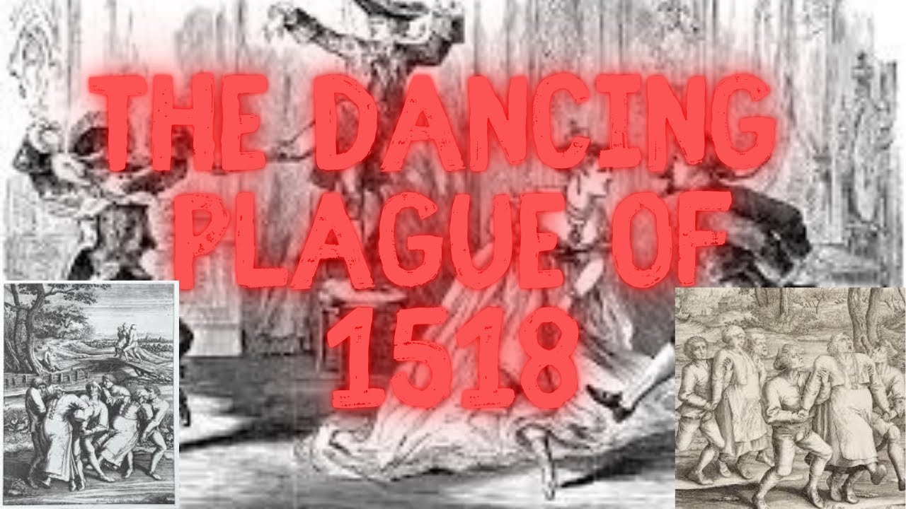 The Strange and Deadly Dancing Plague of 1518: Unraveling the Mystery ...