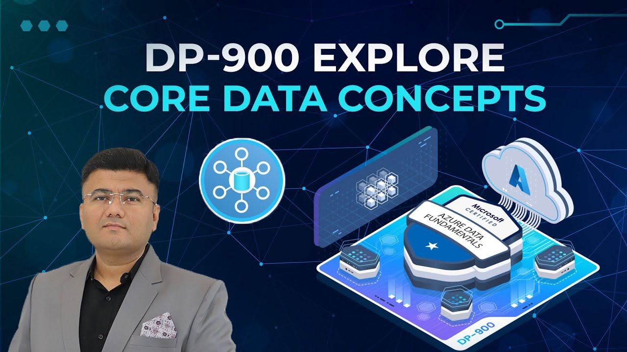 DP-900: Exploring Core Data Concepts | Microsoft Azure Data Fundamentals - YouTube