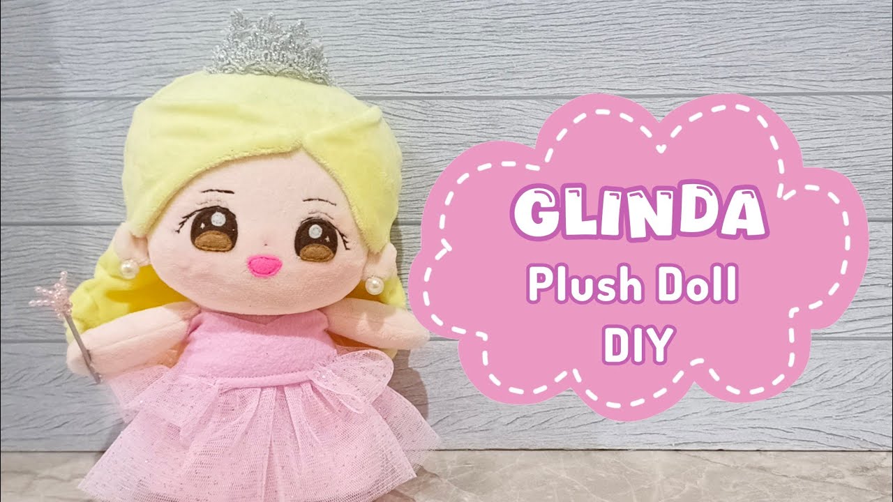WICKED "GLINDA" Plush Doll Tutorial | Cute Plush with Wavy Hair ...