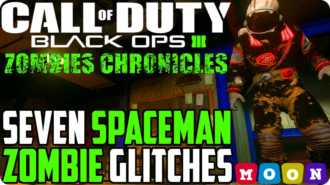 Black Ops 3 Zombie Chronicles Glitches: Seven Moon Spaceman Zombie Pile ...