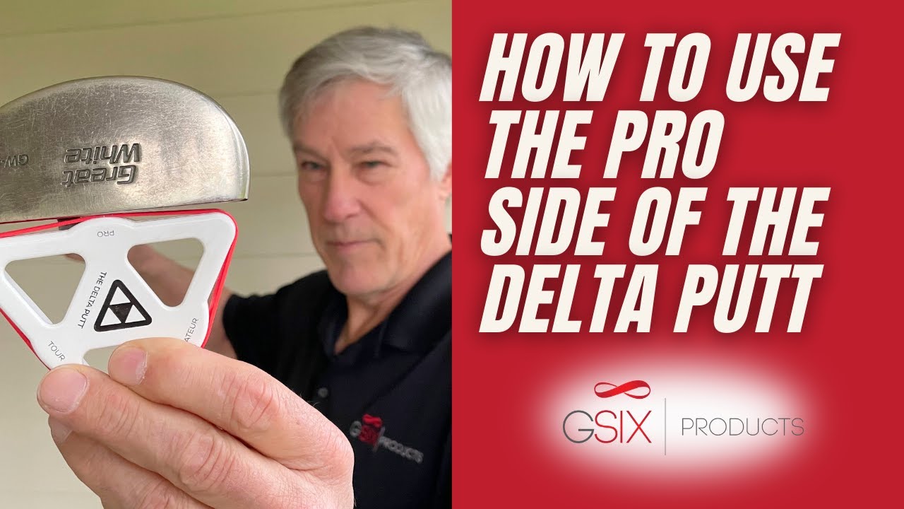 How to Golf Better: Use the Delta Putt Pro Side - YouTube