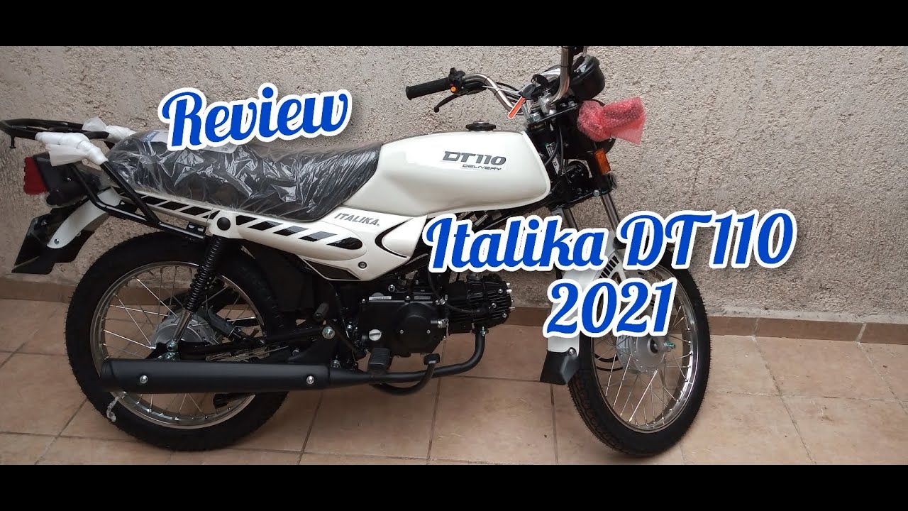 Italika DT 110 Delivery 2021 - YouTube