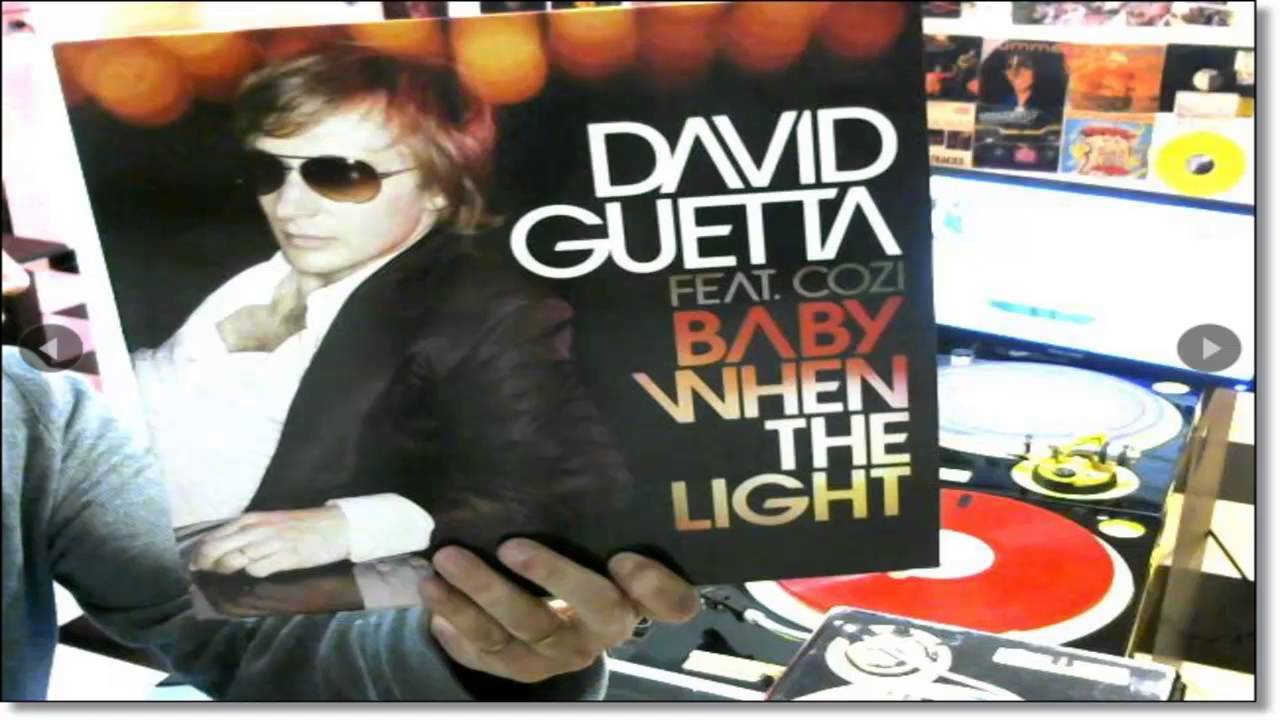 VINYL 12 DAVID GUETTA BABY WHEN THE LIGHT - YouTube