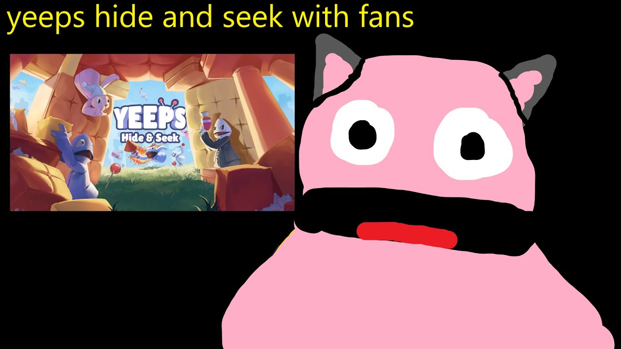 playing yeeps hide and seek with fan - YouTube
