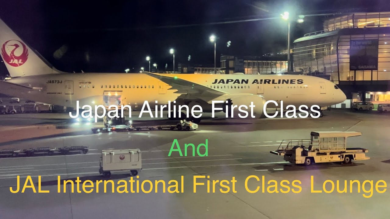 Exploring JAL First Class Seat and JAL First Class International Lounge ...