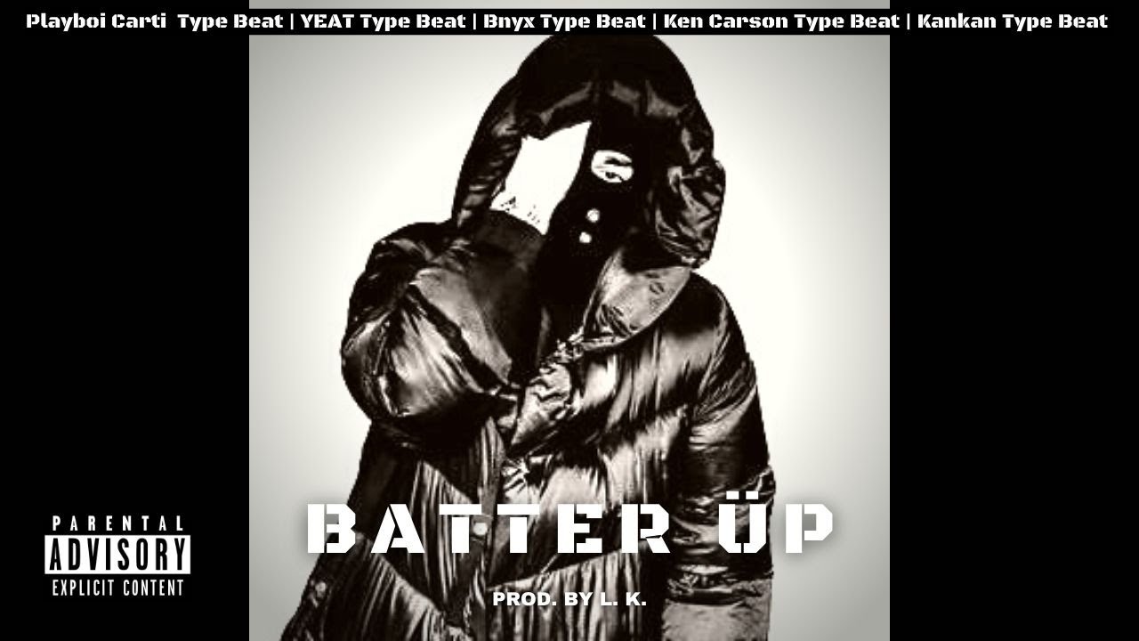 [FREE] Ken Carson x Yeat Type Beat - " BATTER ÜP " | Freestyle Type Beat - YouTube
