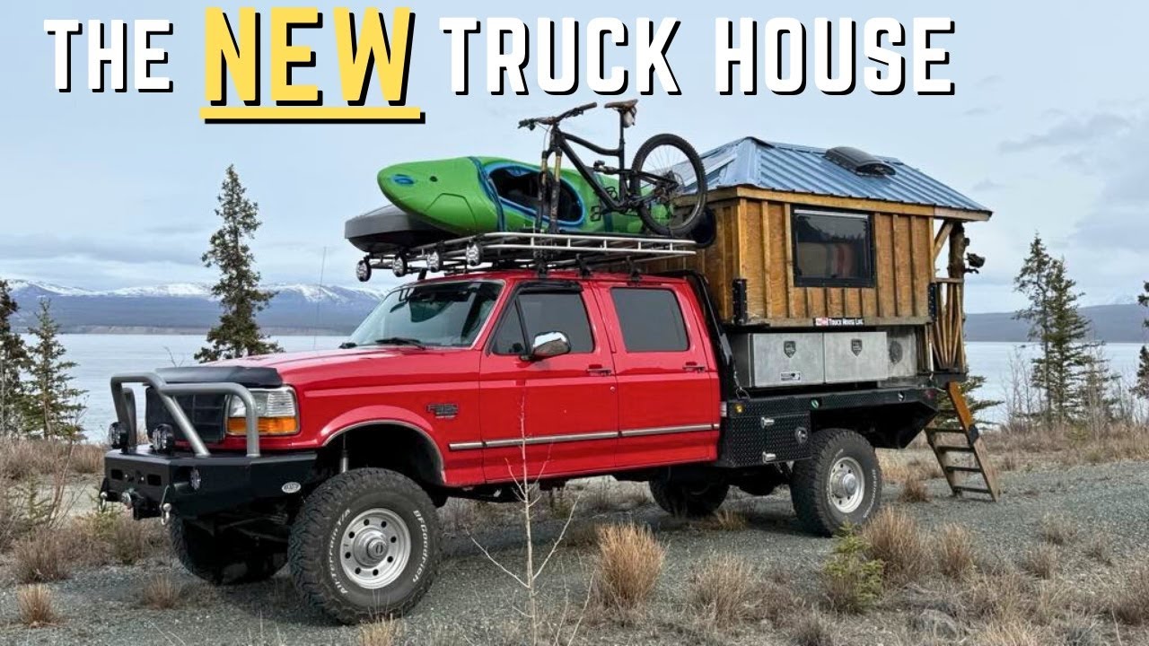The NEW Truck House Is Here… And It’s Going 15,000 Miles from Alaska ...