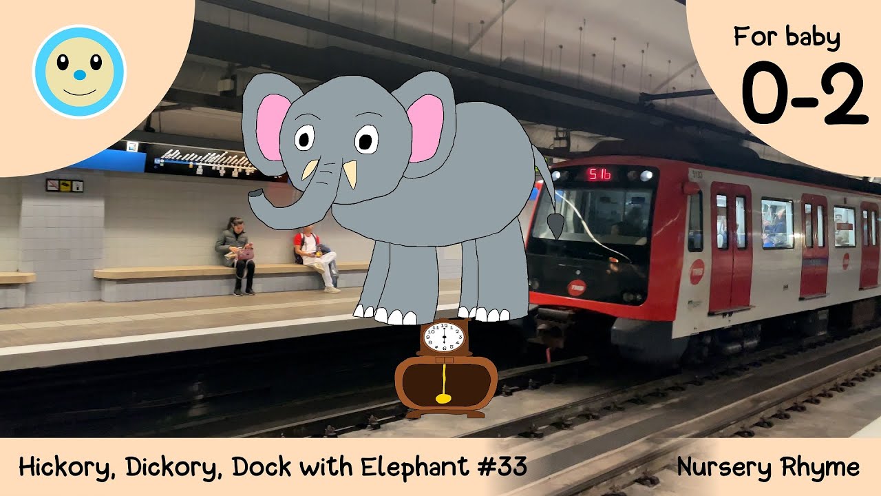 Hickory, Dickory, Dock with Elephant #33 🕰️🐘 | Nursery Rhyme for Baby 👶 ...