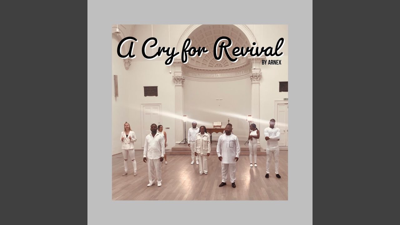 A Cry for Revival - YouTube