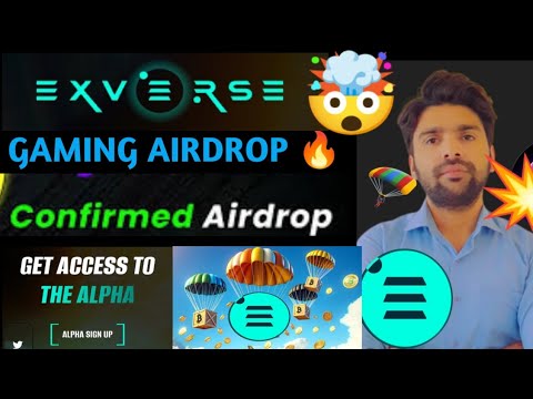 Exverse New Gaming Airdrop 🔥|| Confirmed Airdrop 💯🔥|| Get Access to ...