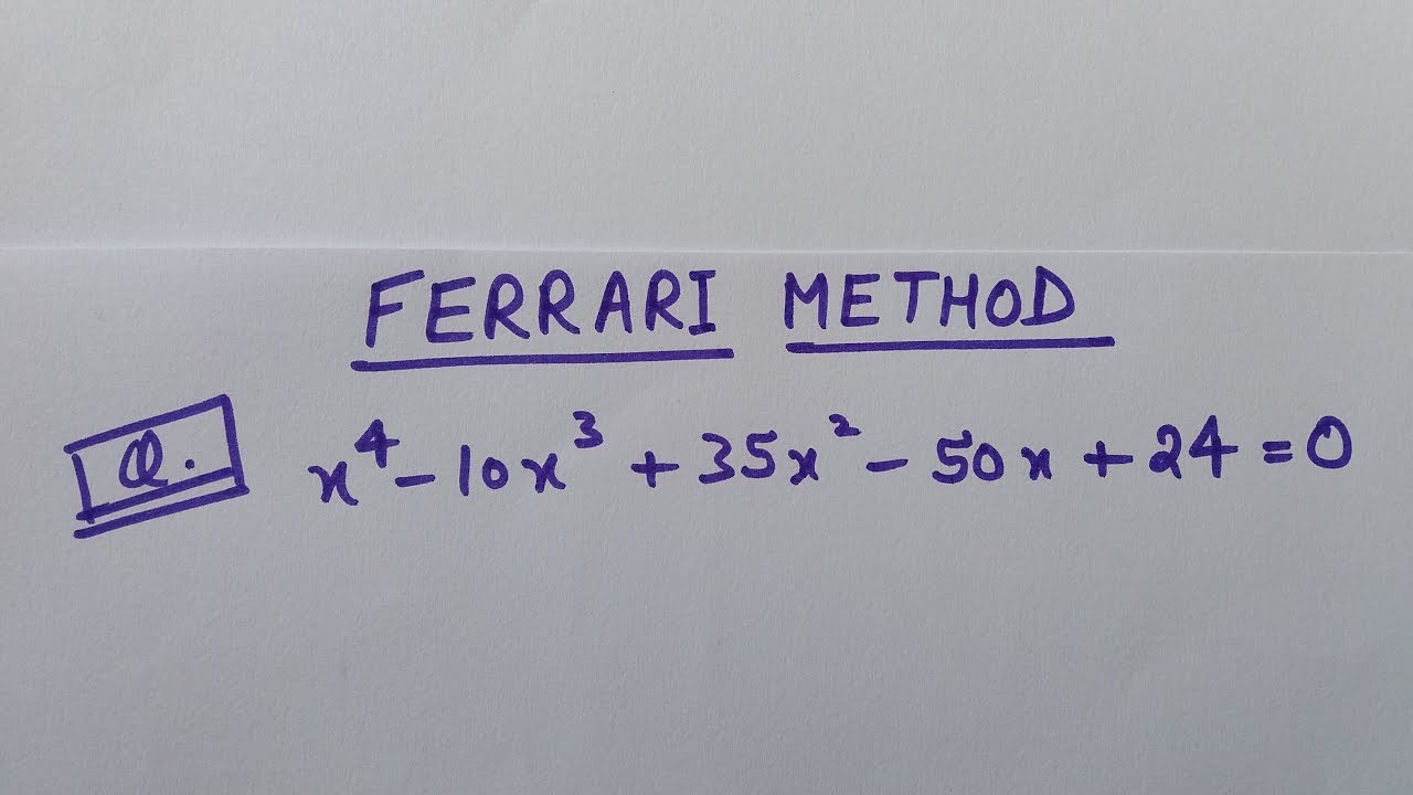 FERRARI METHOD #2 - MATHEMATICS- HINDI - YouTube