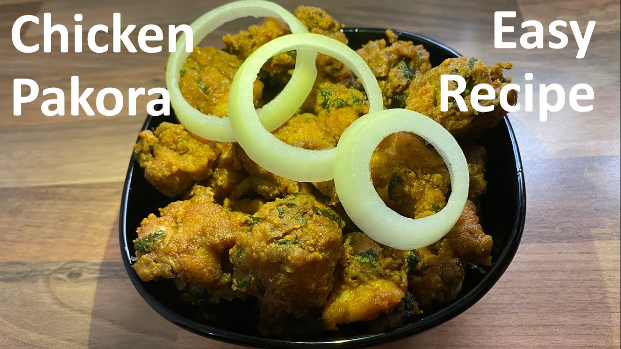 Spicy chicken pakora recipe - YouTube